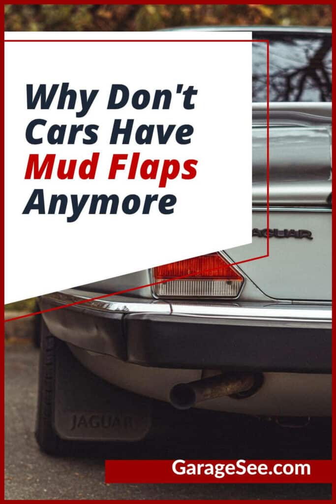 Why Don't Cars Have Mud Flaps Anymore