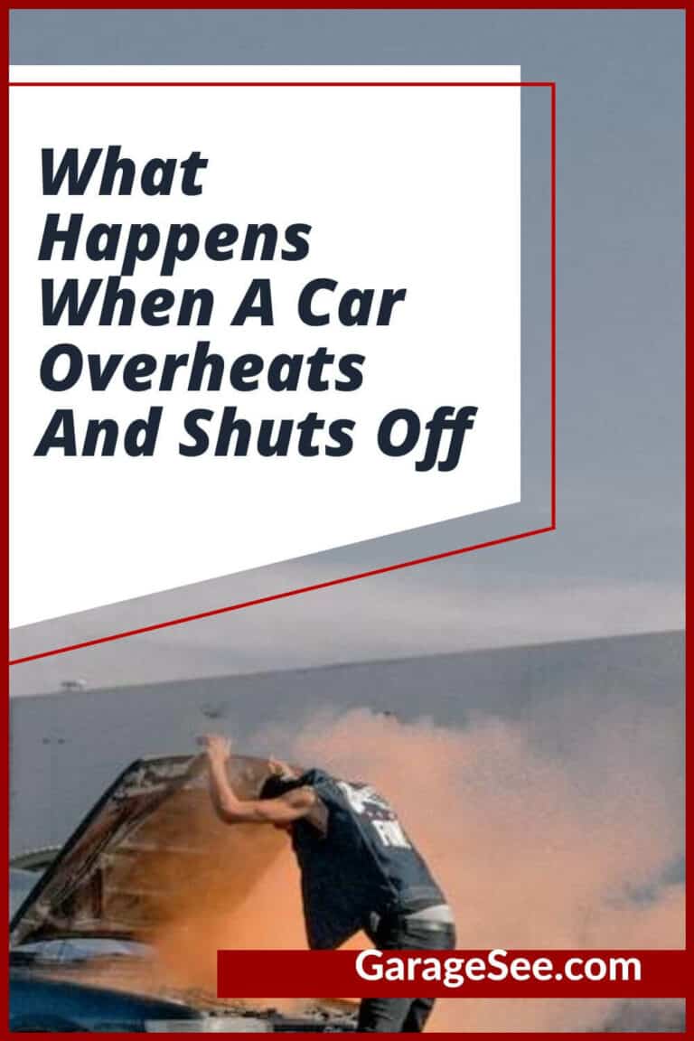 What Happens When A Car Overheats And Shuts Off - GarageSee: Expert ...