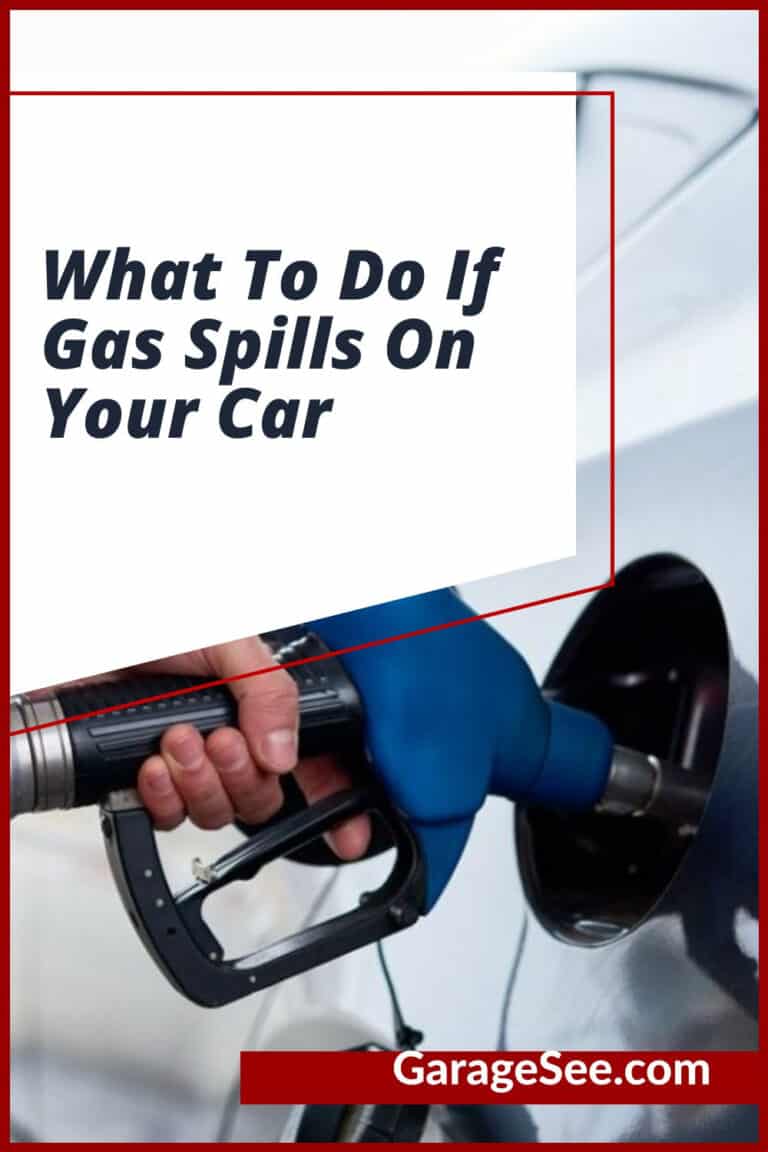 What To Do If Gas Spills On Your Car