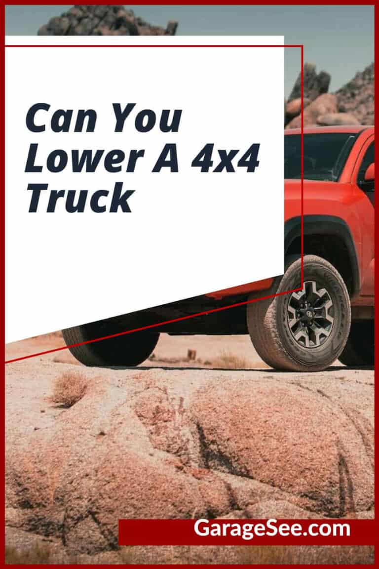 Can You Lower A 4x4 Truck