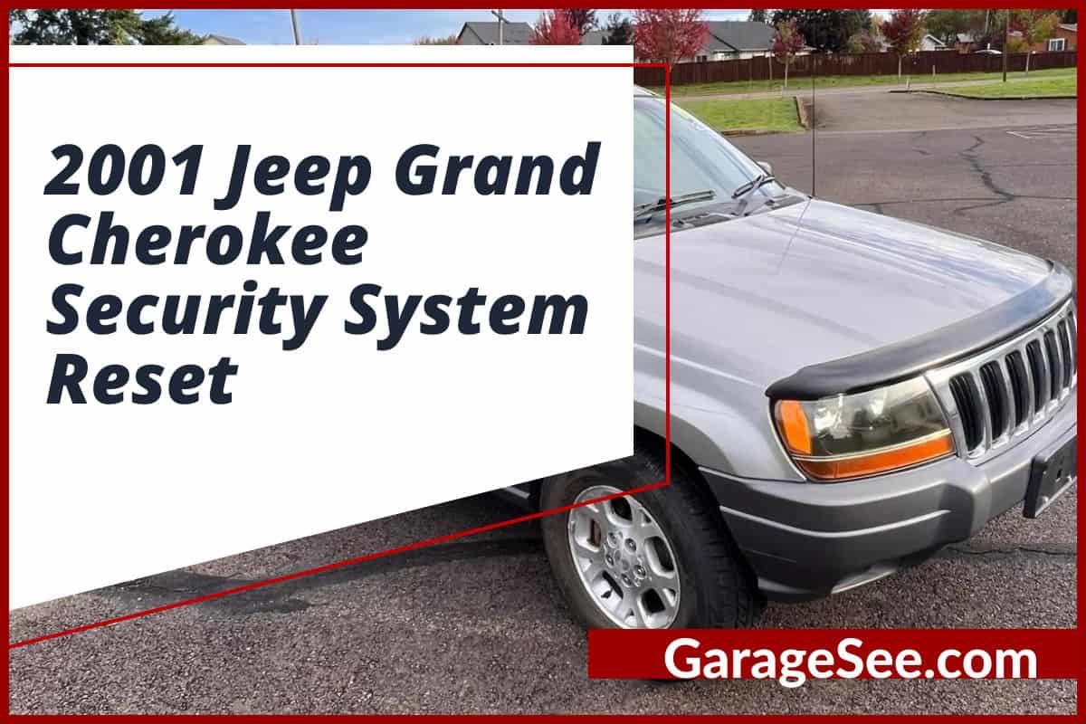 2001 Jeep Grand Cherokee Security System Reset