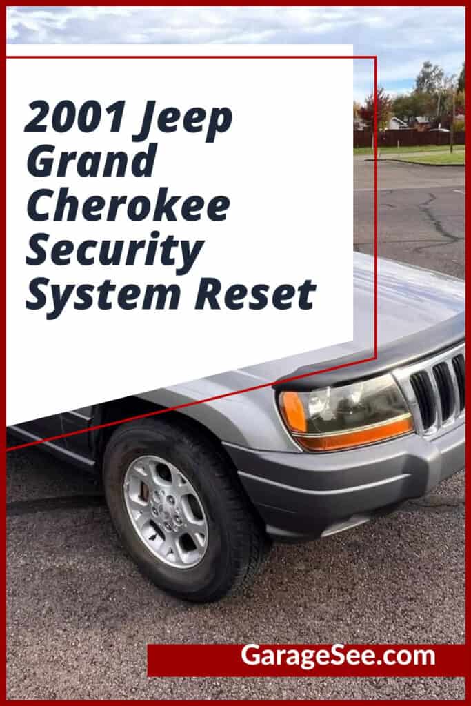 2001 Jeep Grand Cherokee Security System Reset